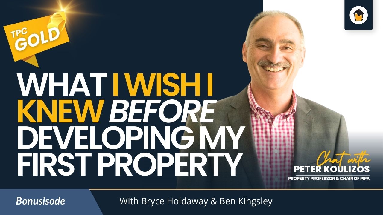 A Step-by-Step Property Development Guide with Peter Koulizos