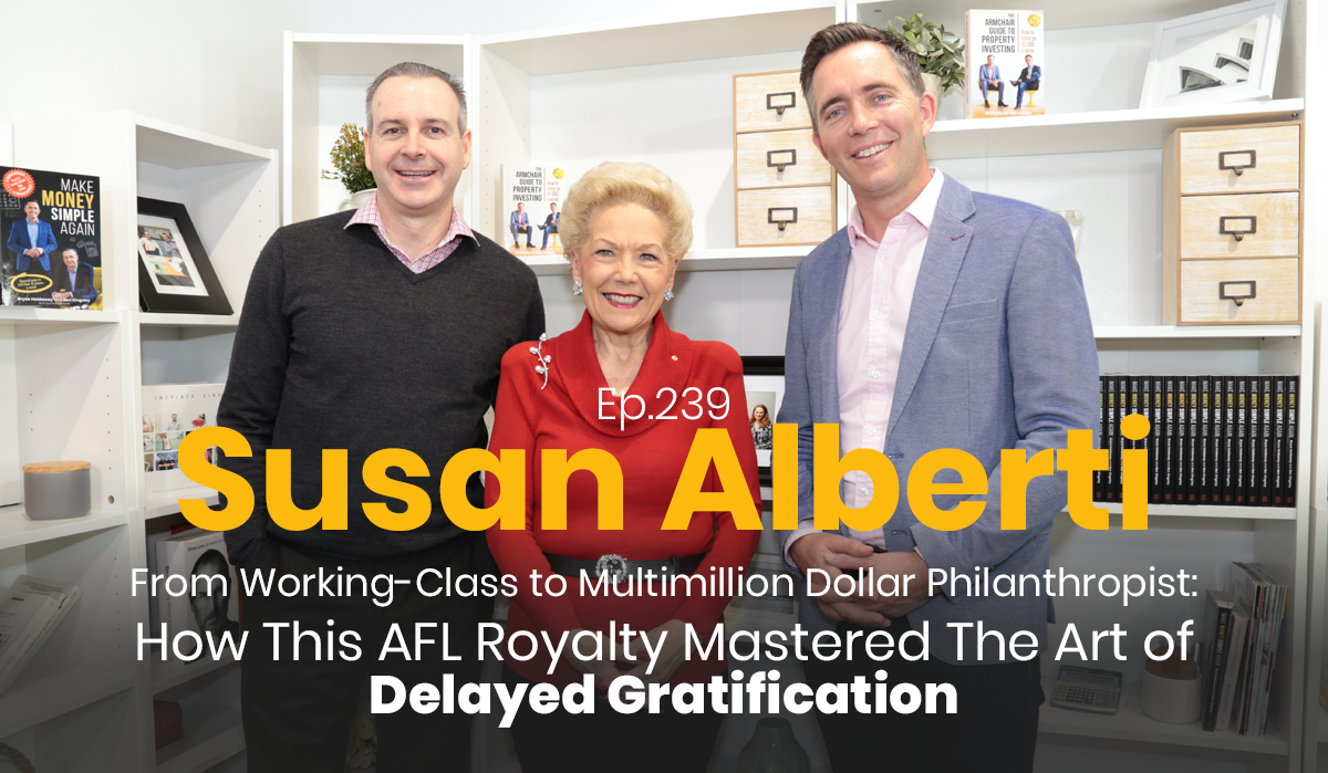 Ep. 239 | Susan Alberti - From Working-Class to Multimillion Dollar ...